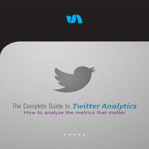 The complete guide to twitter analytics | PDF