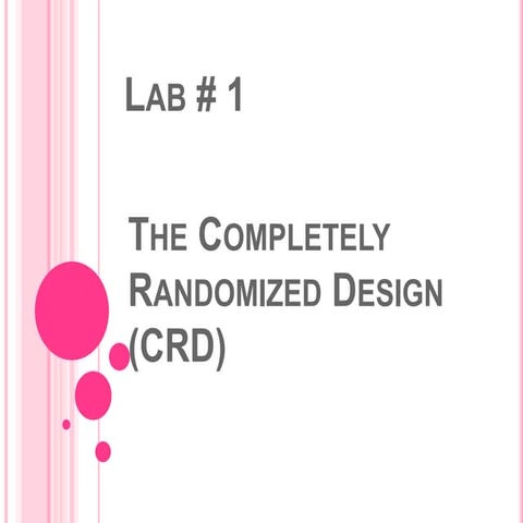 The Completely Randomized Design (CRD).ppt