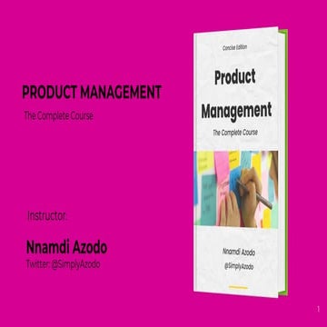 The Complete Product Management Course_Azodo.pdf