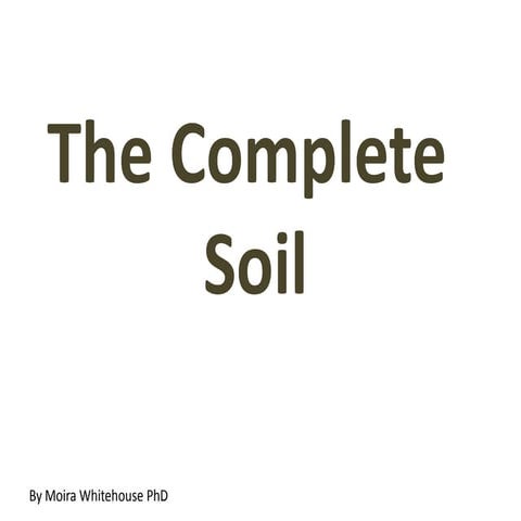 Soil science for teachers (massive-the real dirt on soil) | PPTX ...