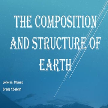 The composition and structure of earth | PDF