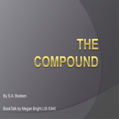 The Compound | PPTX