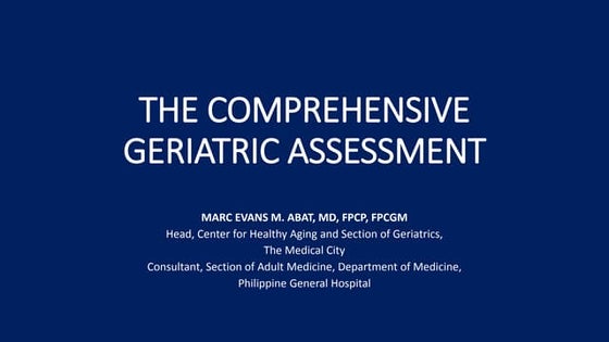 Geriatric Assessment , Assessment of Elderly | PPTX