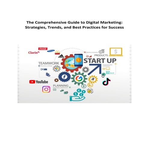 The Comprehensive Guide to Digital Marketing.pdf