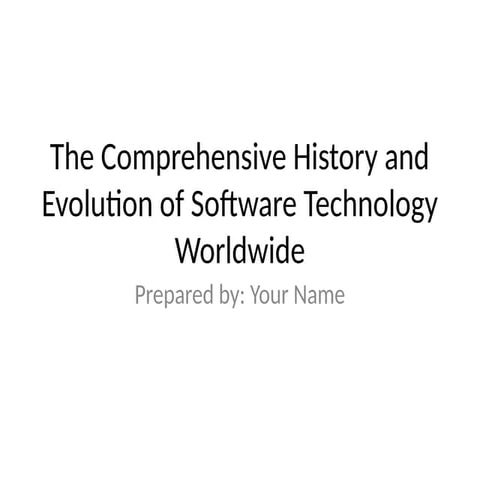 the_comprehensive_history_and_evolution_of_software_technology ...