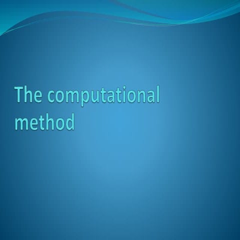 The computational method | PPTX
