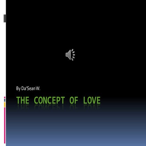 The concept of love | PPTX