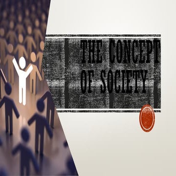 The Concept of Society different society in our community.pptx