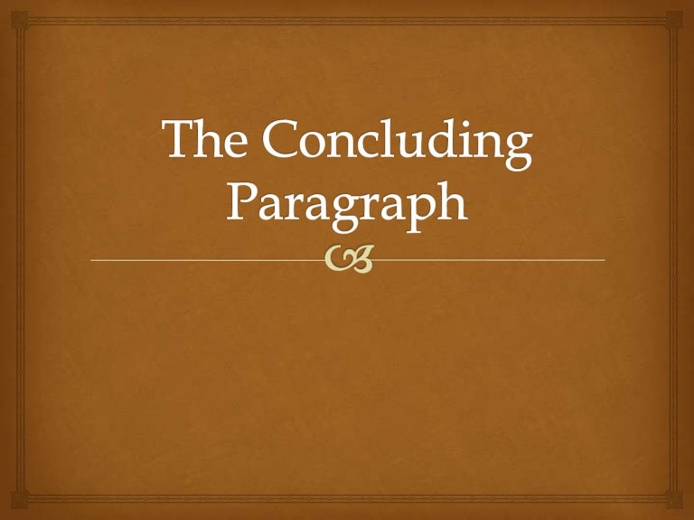 the-concluding-paragraph