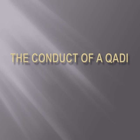 The conduct of a qadi | PPSX