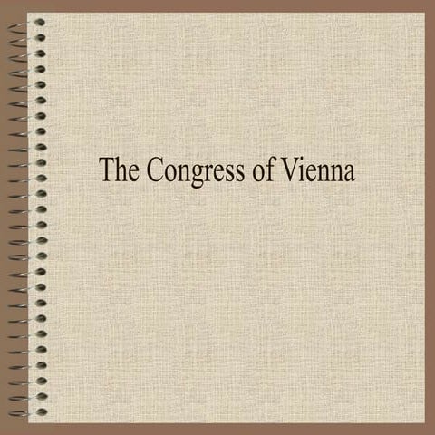 The Congress of Vienna | PPT