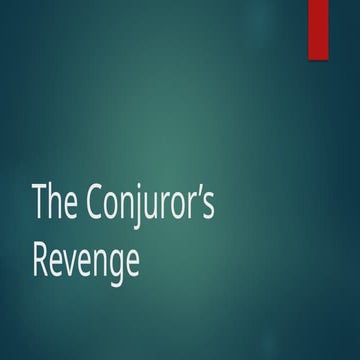 The conjuror's revenge beautiful story-1.pptx
