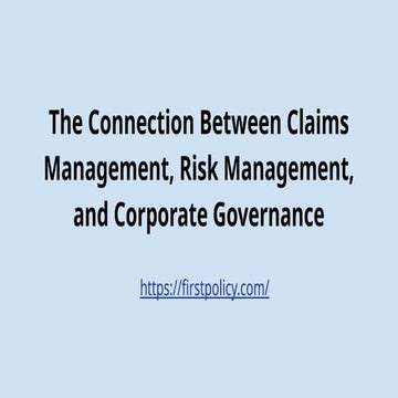 The Connection Between Claims Management, Risk Management, and ...