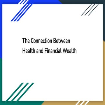 The Connection Between Health and Financial Wealth | PDF