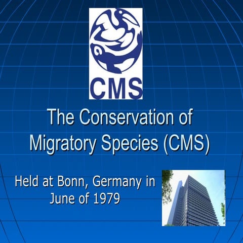 The conservation of migratory species (cms) | PPT