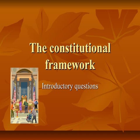The constitutional framework | PPT