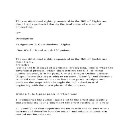 The constitutional rights guaranteed in the Bill of Rights are m.docx