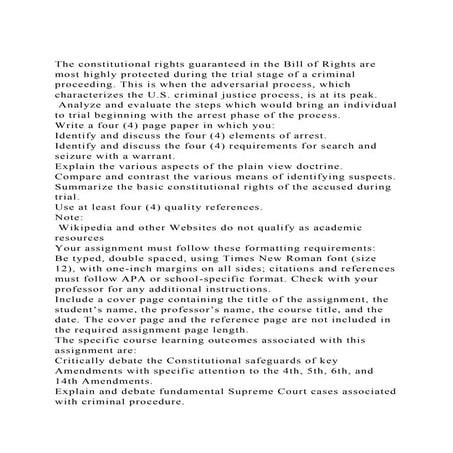 The constitutional rights guaranteed in the Bill of Rights are mos.docx