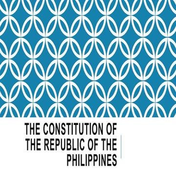 The constitution of the republic of the philippines | PPTX