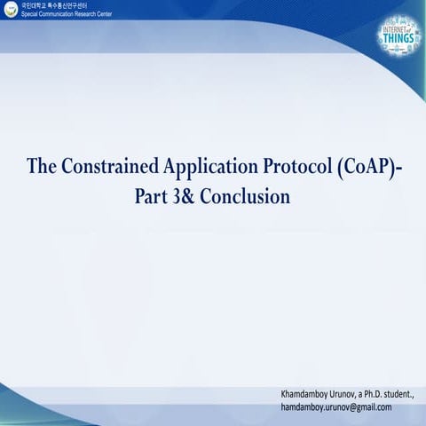 The Constrained Application Protocol Coap Part 3 Ppt