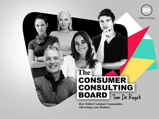 The Consumer Consulting Board (Tom De Ruyck) | PPT