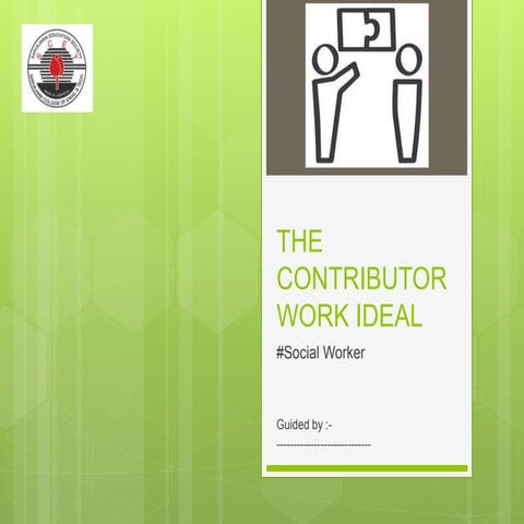 The contributor work ideal | PPTX