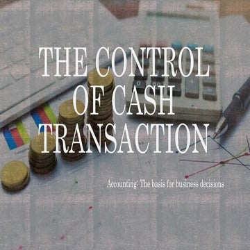 Effective Strategies for the Control of Cash Transactions: Best Practices, Risk Management, and ...