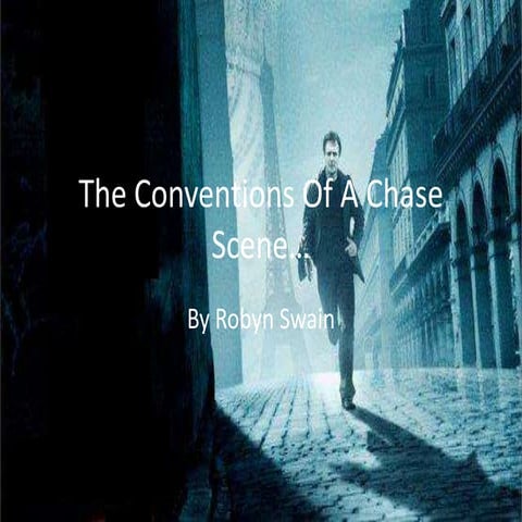 The conventions of a chase scene | PPT