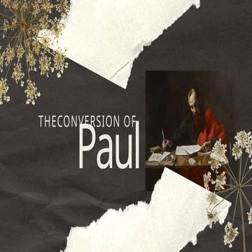 The Conversion. of St. Paul The conversion | PPTX