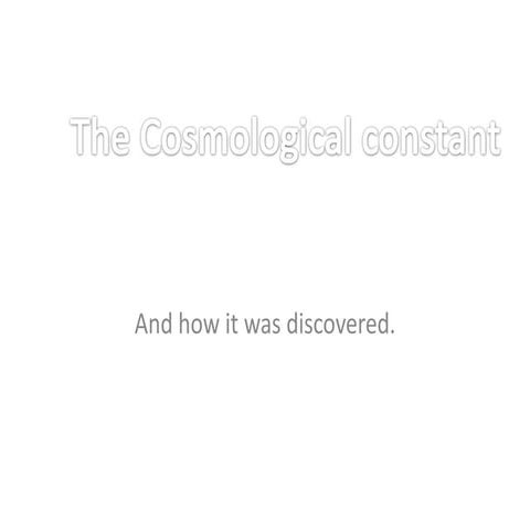 The cosmological constant | PPTX