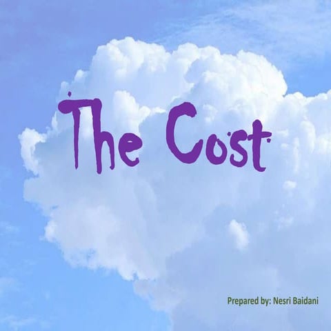 The Cost | PPT