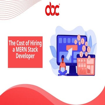 The Cost of Hiring a MERN Stack Developer: A Comprehensive Guide | PPTX