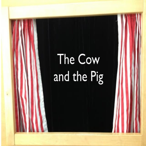 The cow and the pig | KEY