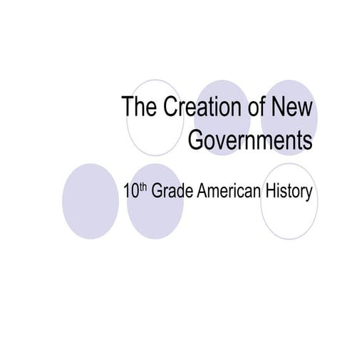 The creation of new governments | PPT
