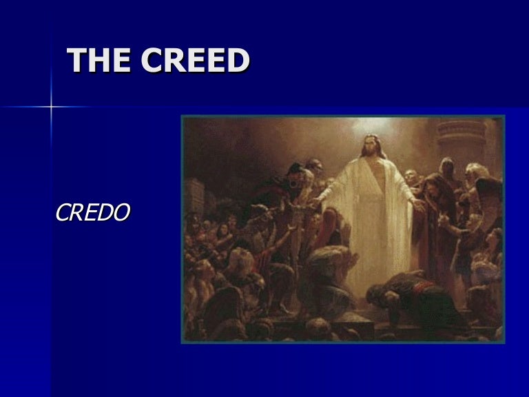 The Creed: The Faith and Beliefs of Catholic Christians