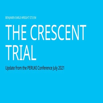 The Crescent Trial from the PERL Conference | PPT