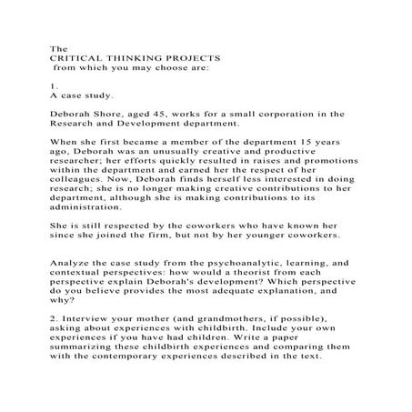 The CRITICAL THINKING PROJECTS from which you may choose are.docx