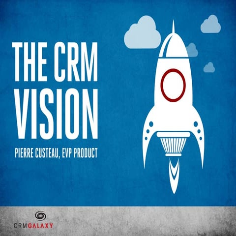 The CRM Vision | PPTX