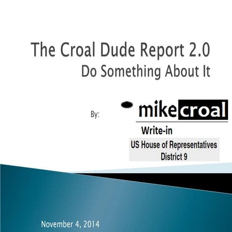 The Croal Dude Report 2.0: Do Something About It | PPT