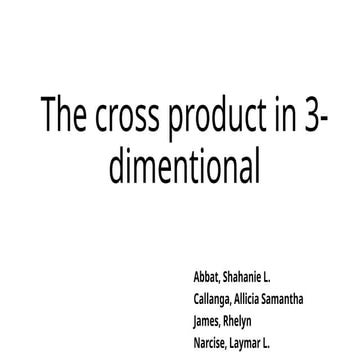 The cross product in 3 - dimentional.pptx