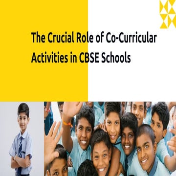 The Crucial Role of Co-Curricular Activities in CBSE Schools | PDF