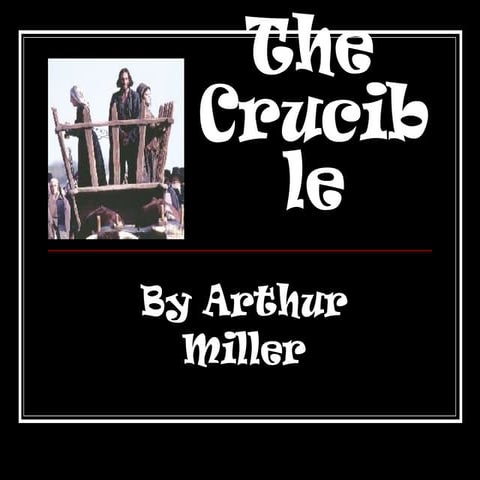The Crucible | PPT