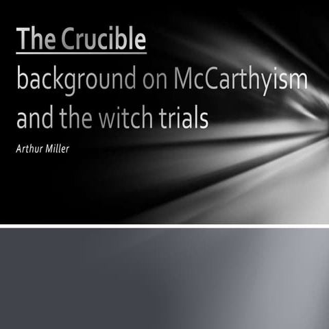 "The Crucible" - Background on McCarthyism and Witches | PPTX