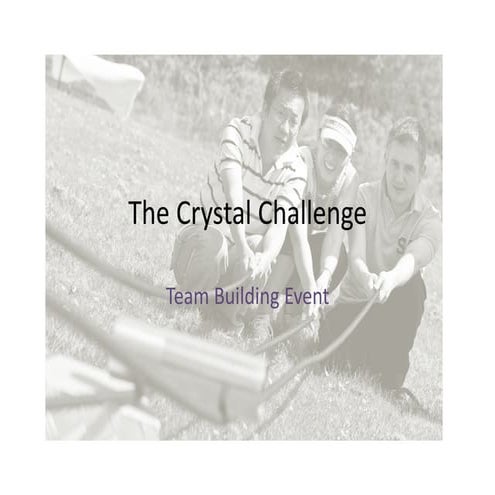 The Crystal Challenge Team Building | PDF