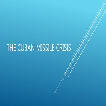 The Cuban Missile Crisis | PPT