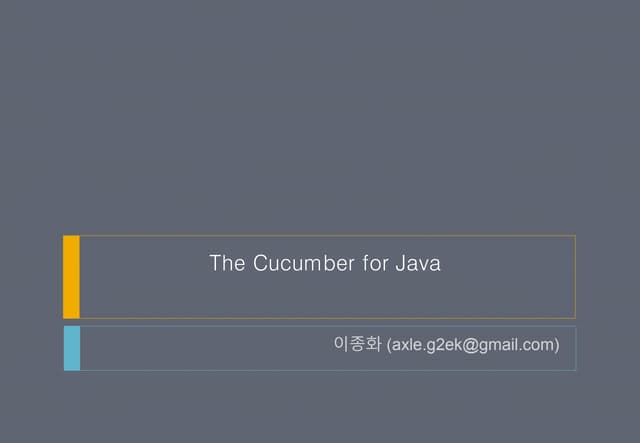 The Cucumber For Java Ppt