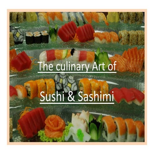 The Culinary Art Of Sushi & Sashimi | PDF | Cooking | Food & Drink