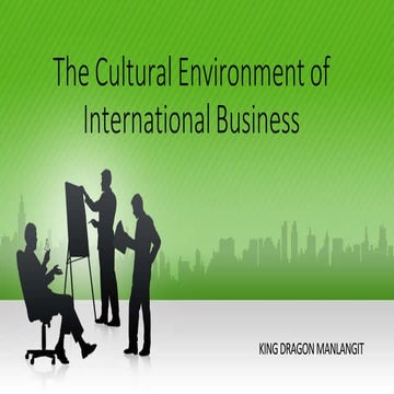 The Cultural Environment and cultural effecsfINAL.pptx