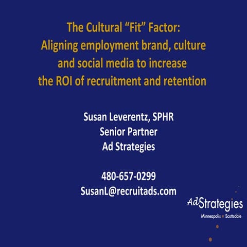 The Cultural Fit Factor - Aligning Culture, Employment Brand and Social ...