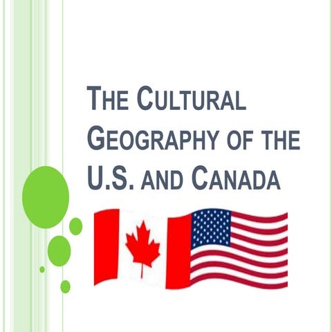 The cultural geography of the usa and canada | PPTX